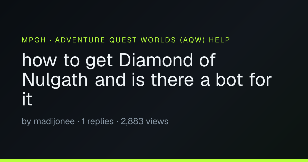 how to get Diamond of Nulgath and is there a bot for it - MPGH
